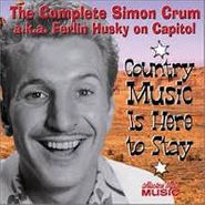 Simon Crum - The Complete Simon Crum A.K.A. Ferlin Husky on Capitol ...