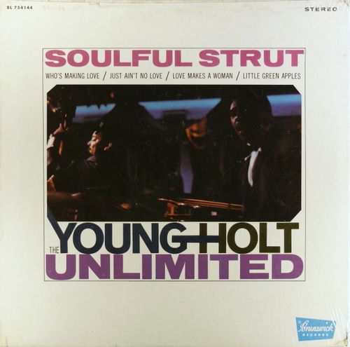 Young-Holt Unlimited - Soulful Strut (Vinyl LP) - Amoeba Music