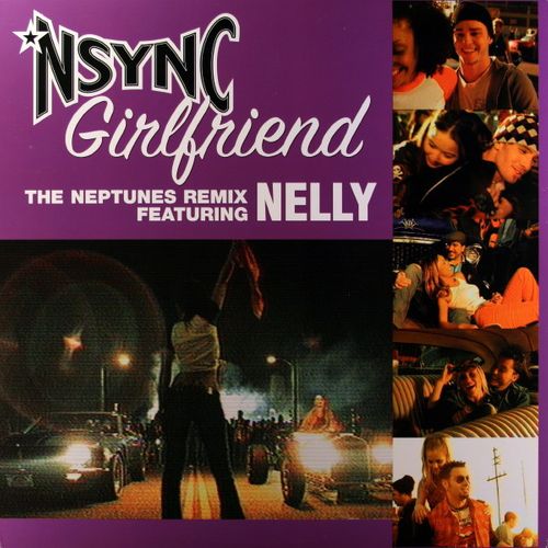 *NSYNC, Nelly - Girlfriend [Neptunes Remix Feat. Nelly] (Vinyl 12 ...