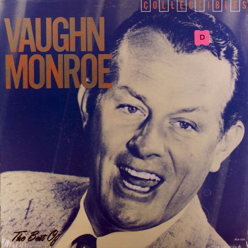 Vaughn Monroe - The Best Of Vaughn Monroe (Vinyl LP) - Amoeba Music
