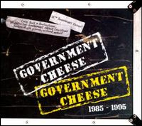 Government Cheese - 1985-1995 [25th Anniversary Edition] (CD) - Amoeba ...