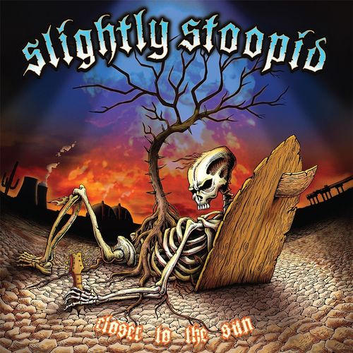 Slightly Stoopid - Closer To The Sun (Vinyl LP) - Amoeba Music