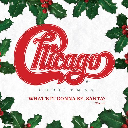 Chicago - Chicago Christmas - What's It Gonna Be, Santa? (Vinyl LP ...