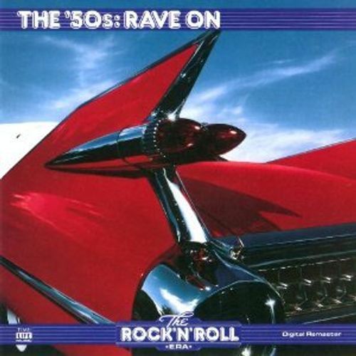 Various Artists - The Rock 'N' Roll Era - The '50s: Rave On [Box Set ...