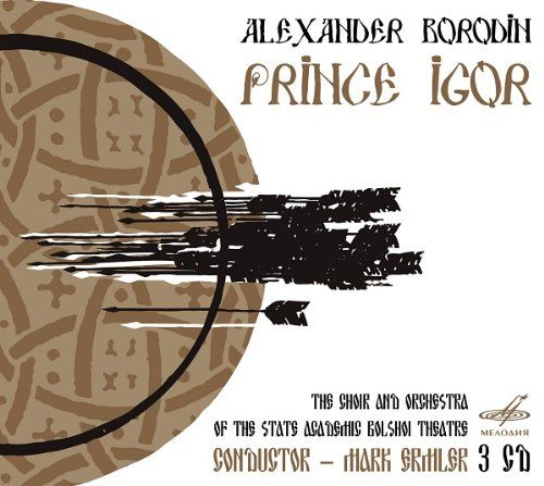 Alexander Borodin, Mark Ermler, Bolshoi Theatre State Academic ...