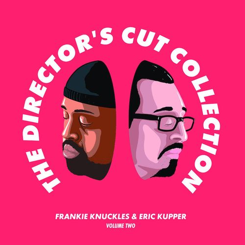 Frankie Knuckles, Eric Kupper - The Director's Cut Collection Vol. 2 ...