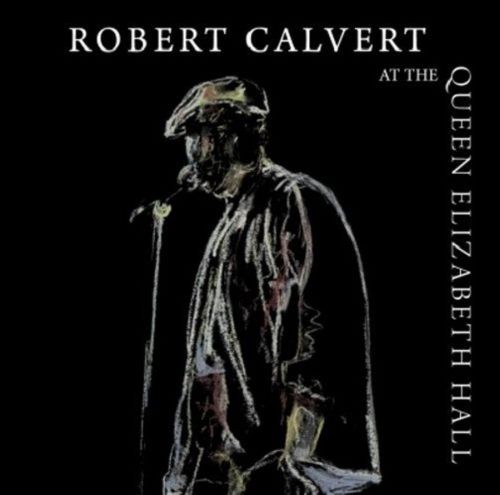 Robert Calvert - At The Queen Elizabeth Hall 1986 (CD) - Amoeba Music