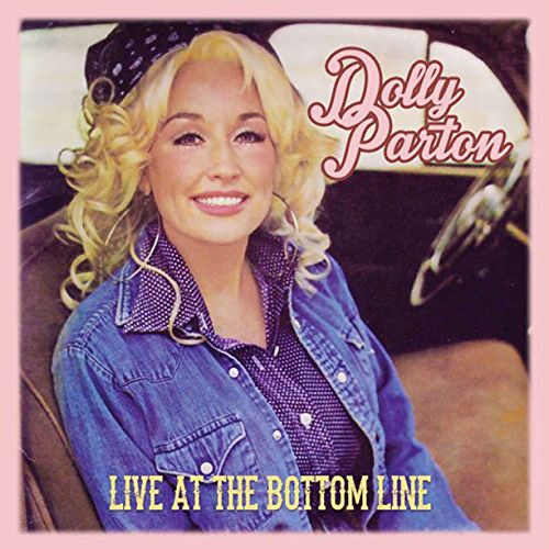 Dolly Parton - Live At The Bottom Line (CD) - Amoeba Music
