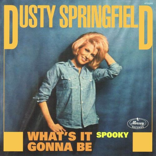 Dusty Springfield - What's It Gonna Be / Spooky (Vinyl 7") - Amoeba Music