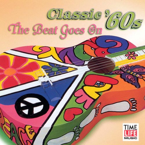 Various Artists - Classic '60s - The Beat Goes On (CD) - Amoeba Music