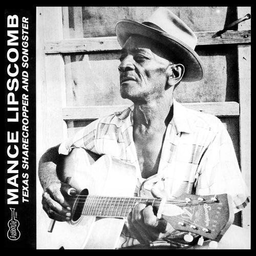 Mance Lipscomb - Texas Sharecropper And Songster (Vinyl LP) - Amoeba Music