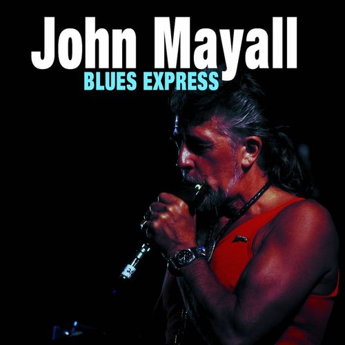 John Mayall - Blues Express (CD) - Amoeba Music