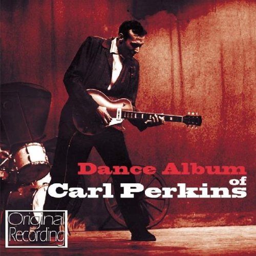 Carl Perkins - Dance Album Of Carl Perkins (Vinyl LP) - Amoeba Music