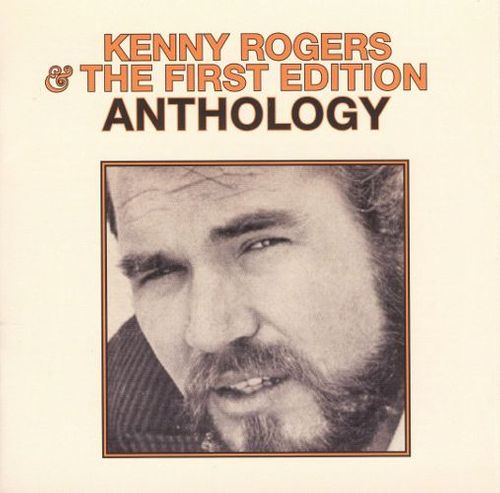 Kenny Rogers & The First Edition - Anthology (CD) - Amoeba Music