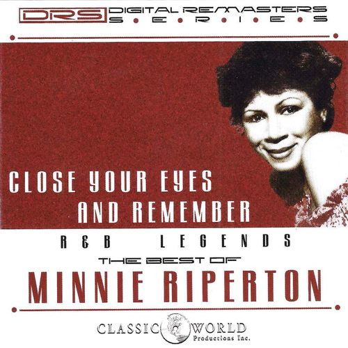 Minnie Riperton - Close Your Eyes & Remember: The Best Of Minnie ...