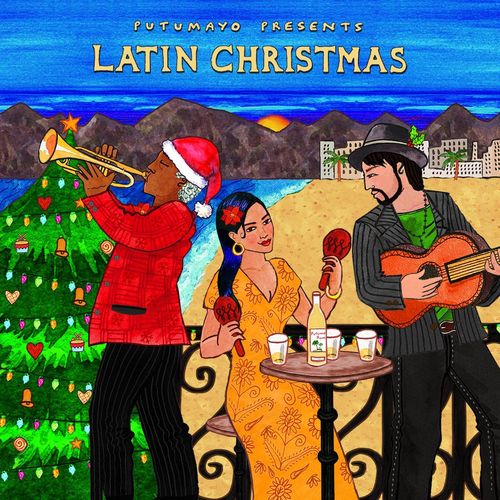 Various Artists - Putumayo Presents Latin Christmas (CD) - Amoeba Music