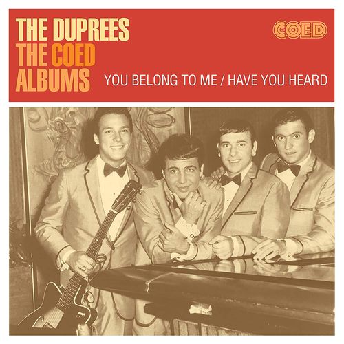 The Duprees - The Coed Albums: You Belong To Me / Have You Heard (CD ...