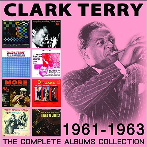Clark Terry - The Complete Albums Collection 1961-1963 (CD) - Amoeba Music