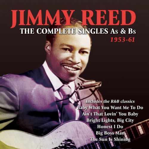 Jimmy Reed - The Complete Singles As & Bs 1953-61 (CD) - Amoeba Music
