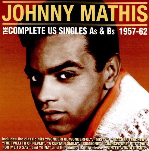 Johnny Mathis - The Complete US Singles As & Bs 1957-62 (CD) - Amoeba Music