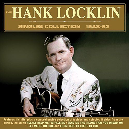 Hank Locklin - The Hank Locklin Singles Collection 1948-62 (CD ...