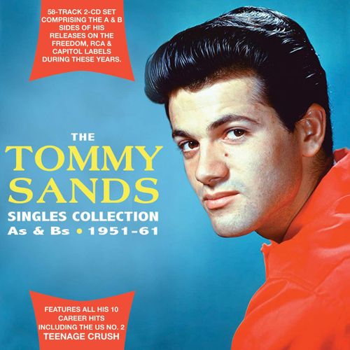 Tommy Sands - The Tommy Sands Singles Collection As & Bs 1951-61 (CD ...