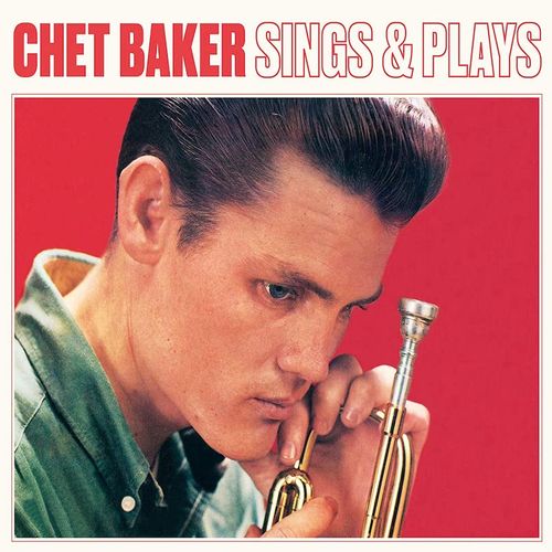 Chet Baker - Sings & Plays (CD) - Amoeba Music