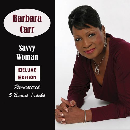 Barbara Carr - Savvy Woman [Deluxe Edition] (CD) - Amoeba Music