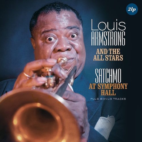 Louis Armstrong - Satchmo At Symphony Hall (Vinyl LP) - Amoeba Music