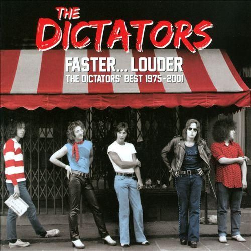The Dictators - Faster... Louder: The Dictators' Best 1975-2001 (CD ...