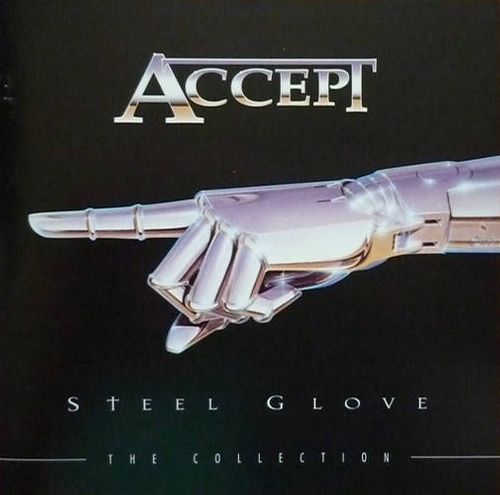 Accept - Steel Glove: The Collection [Import] (CD) - Amoeba Music