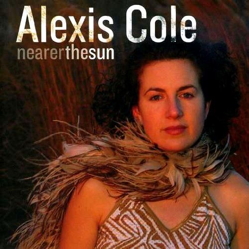 Alexis Cole - Nearer The Sun (CD) - Amoeba Music