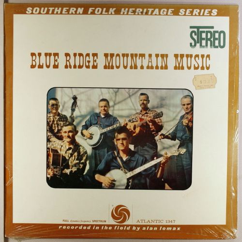 Alan Lomax - Southern Folk Heritage Series: Blue Ridge Mountain Music ...