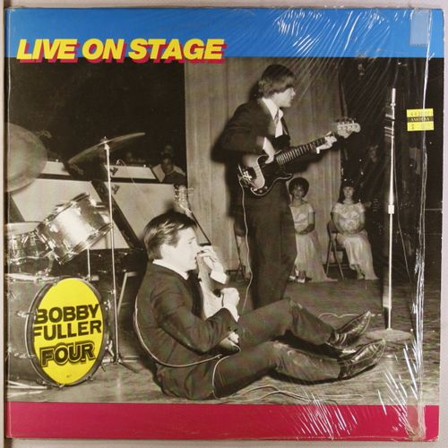The Bobby Fuller Four - Live On Stage (Vinyl LP) - Amoeba Music