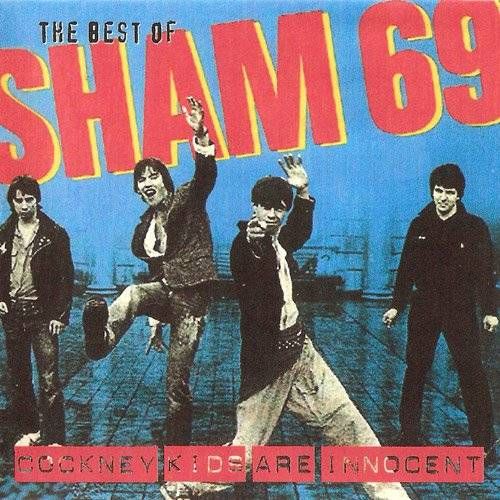 Sham 69 - Cockney Kids Are Innocent: The Best of Sham 69 (CD) - Amoeba ...