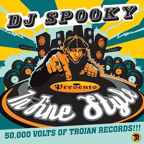 DJ Spooky - In Fine Style: 50,000 Volts Of Trojan Records (CD) - Amoeba ...