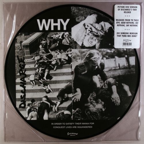 Discharge - Why [Picture Disc] (Vinyl LP) - Amoeba Music