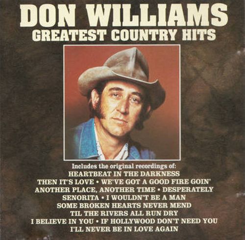 Don Williams - Greatest Country Hits (CD) - Amoeba Music