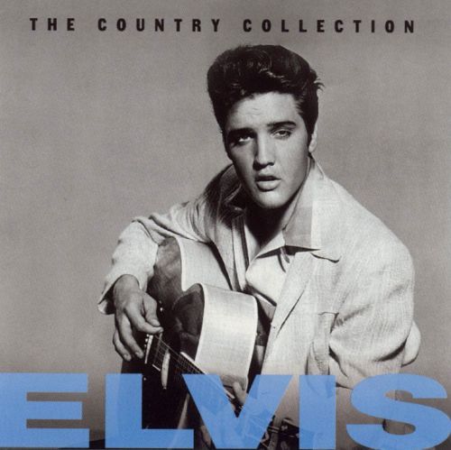 Elvis Presley - The Country Collection (CD) - Amoeba Music