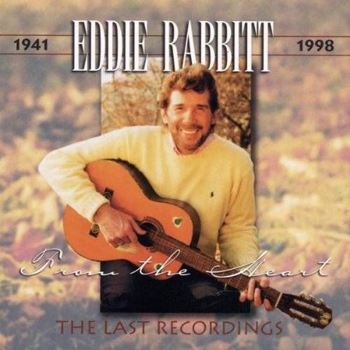 Eddie Rabbitt - From the Heart: The Last Recordings (CD) - Amoeba Music