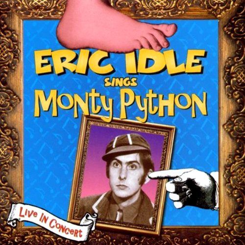 Eric Idle - Eric Idle Sings Monty Python (CD) - Amoeba Music