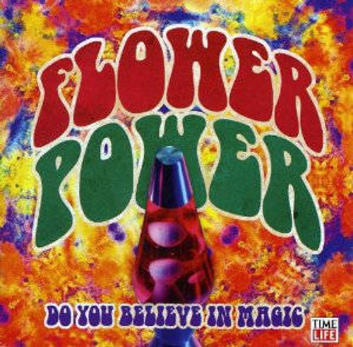 Various Artists - Flower Power: Do You Believe In Magic (CD) - Amoeba Music