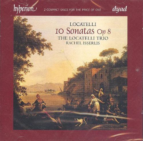 Pietro Antonio Locatelli, Rachel Isserlis, Locatelli Trio - Locatelli ...