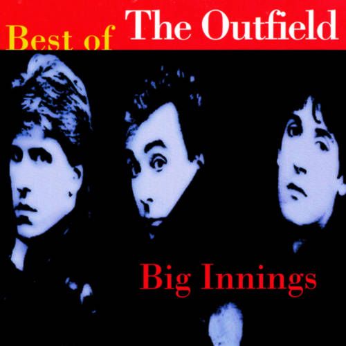 The Outfield - Big Innings: Best Of The Outfield (CD) - Amoeba Music