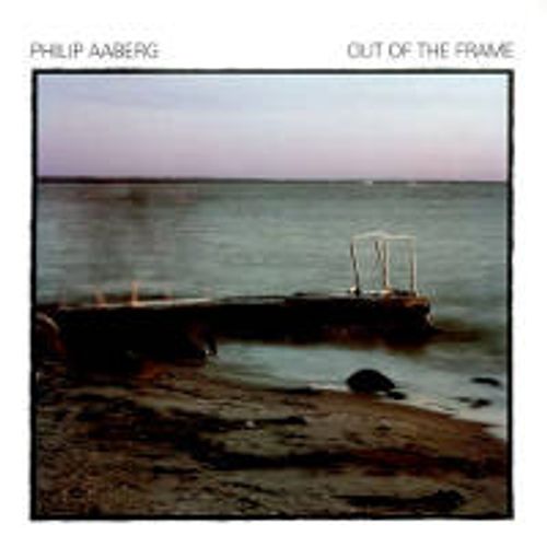 Philip Aaberg - Out Of The Frame (CD) - Amoeba Music