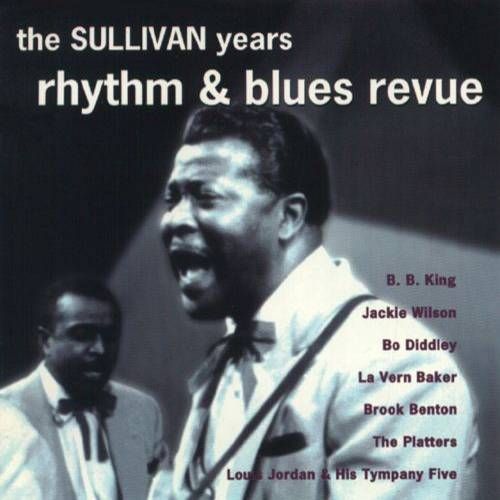 Various Artists - The Sullivan Years Rhythm & Blues Revue (CD) - Amoeba ... Various Artists - The Sullivan Years Rhythm & Blues Revue (CD) - Amoeba ...