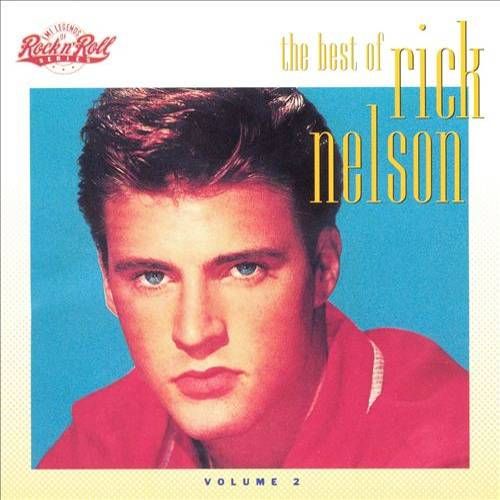 Rick Nelson - The Best of Rick Nelson Volume 2 (CD) - Amoeba Music