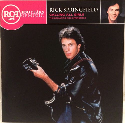 Rick Springfield - Calling All Girls: The Romantic Rick Springfield (CD ...