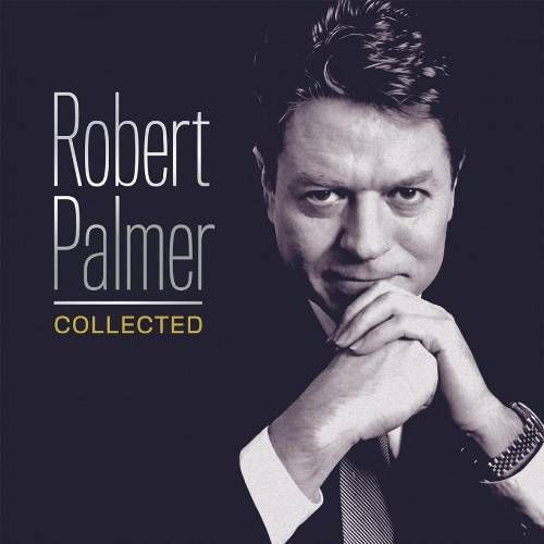 Robert Palmer - Collected (CD) - Amoeba Music