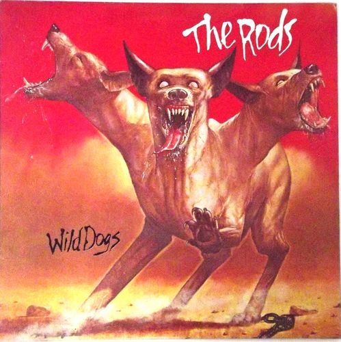 The Rods - Wild Dogs [Import] (CD) - Amoeba Music
